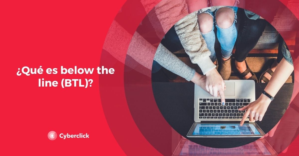 ¿Qué es below the line (BTL)?